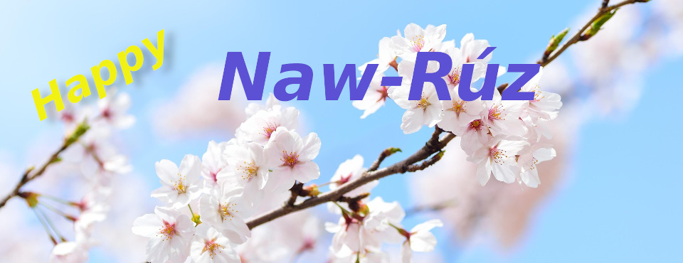 Naw-Rúz | Bahá’ís of Juneau